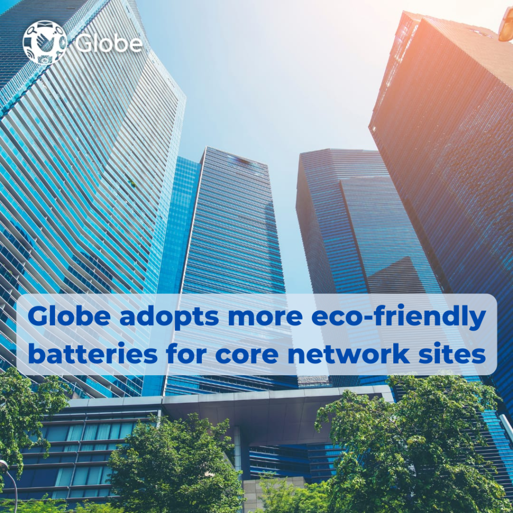 Globe adopts more eco-friendly batteries for core network sites ...